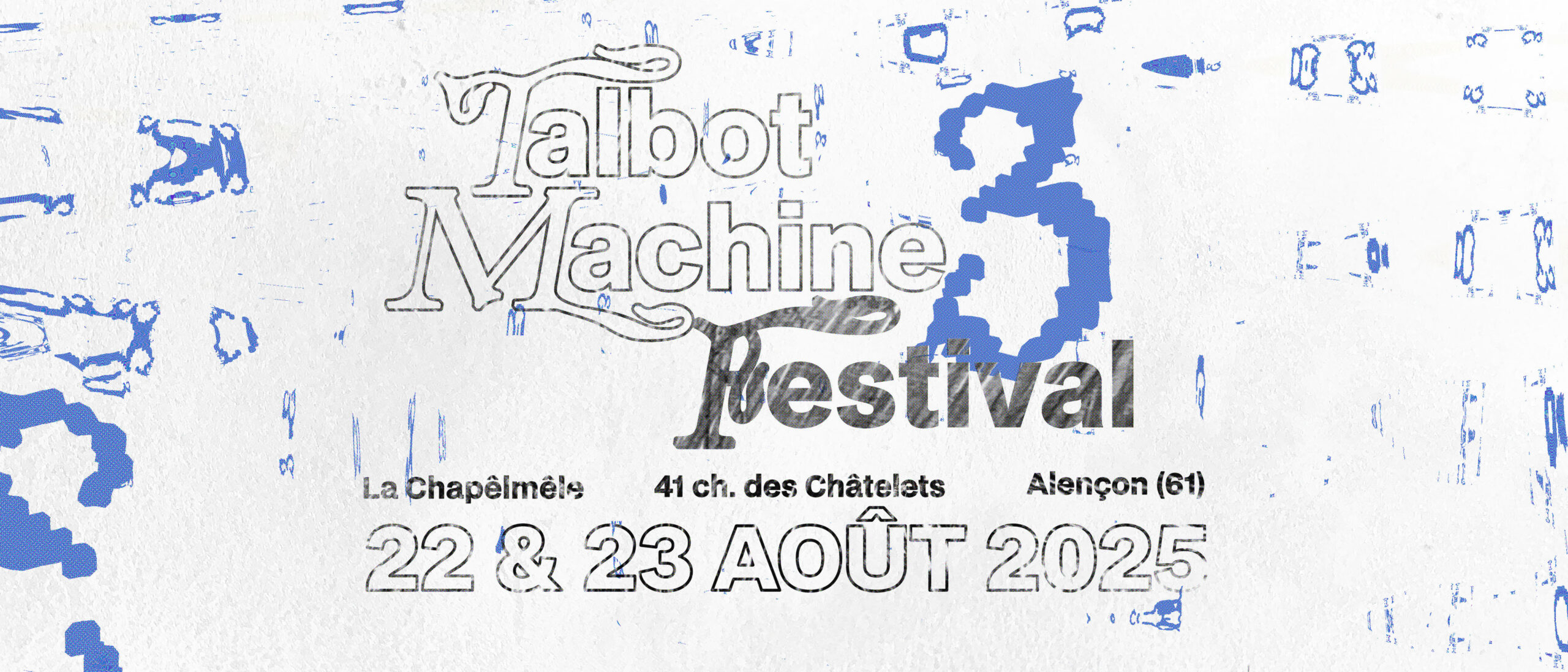 Talbot Machine Festival #3 - 2025